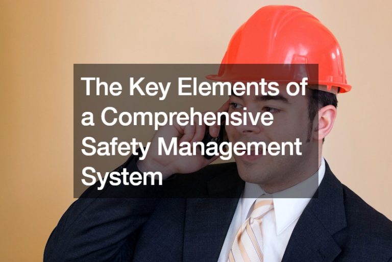 The Key Elements of a Comprehensive Safety Management System - Sailor ...